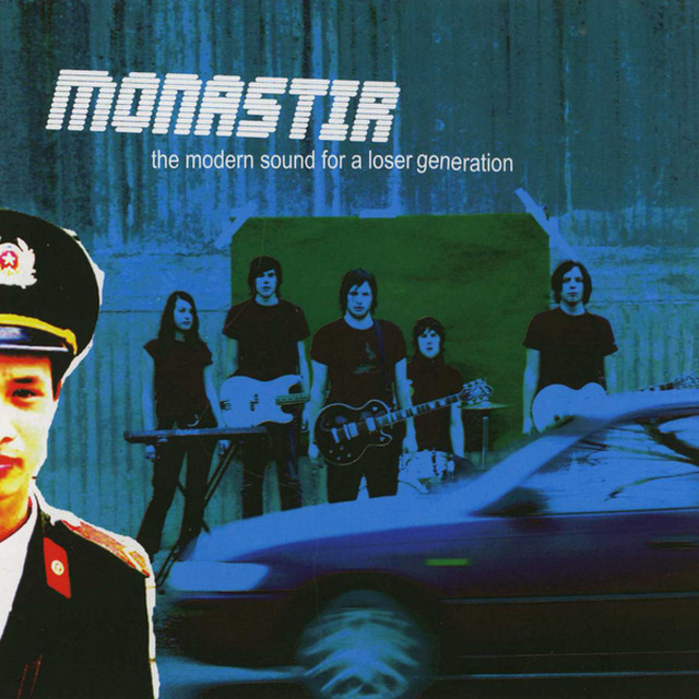 The Modern Sound For A Loser Generation - Album by Monastir | Spotify