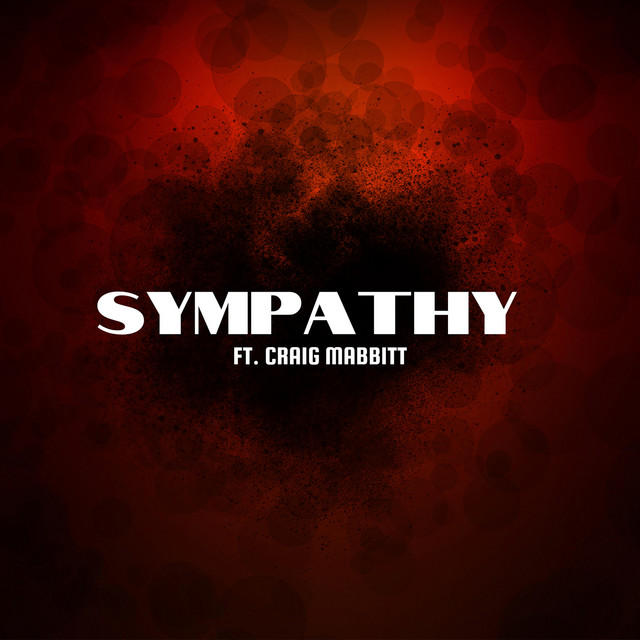 Sympathy - song and lyrics by A River Runs Thru It, Craig Mabbitt | Spotify