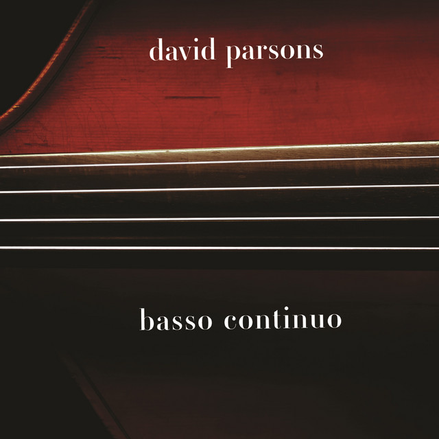 Basso Continuo (feat. Eckart Rahn) - Single by David Parsons | Spotify