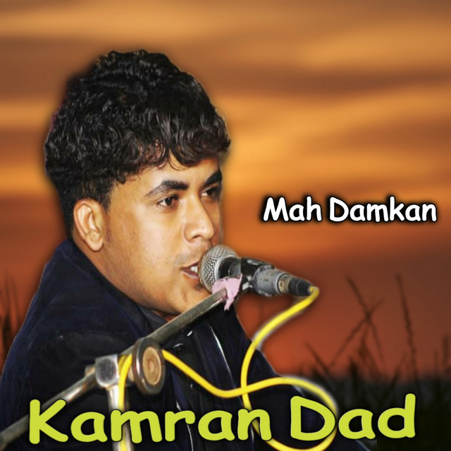 Mah Damkan - Single by Kamran Dad | Spotify