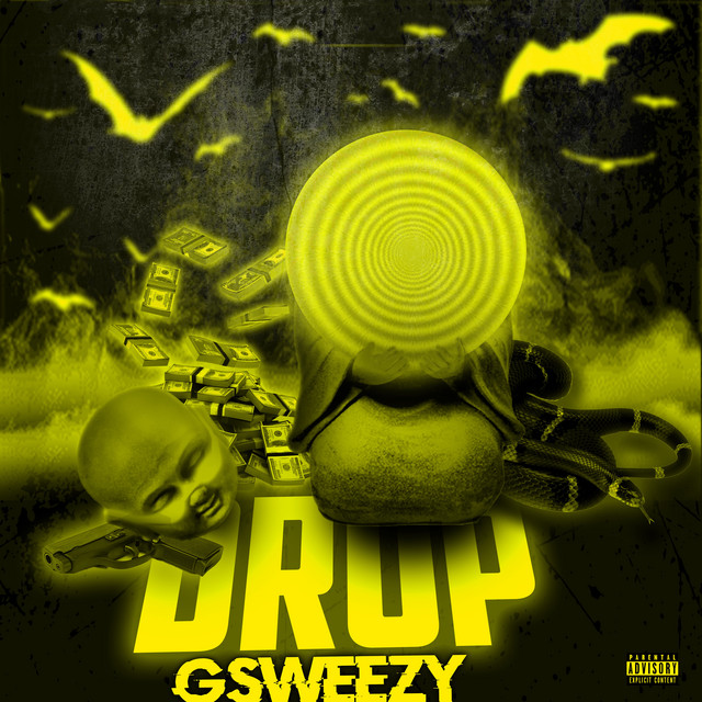 Drop - Single by G Sweezy | Spotify