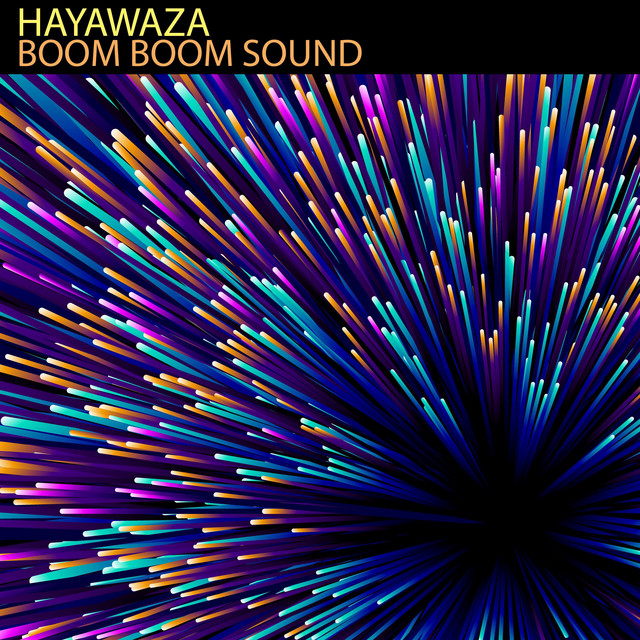 Boom Boom Sound (Radio Edit) - Single by Hayawaza | Spotify