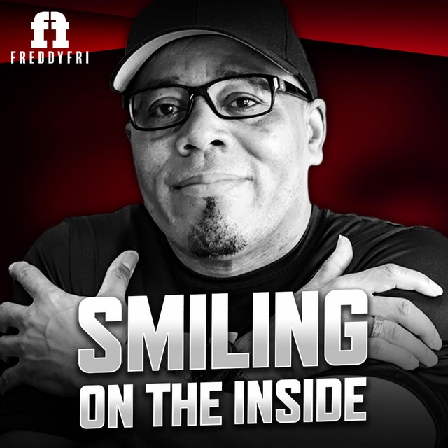 Smiling On The Inside - Single by Freddy Fri | Spotify