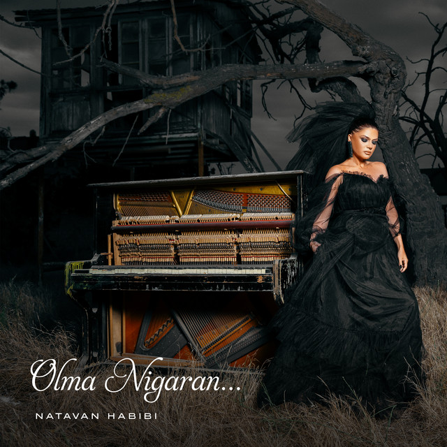 Olma Nigaran - Single by Natavan Habibi | Spotify