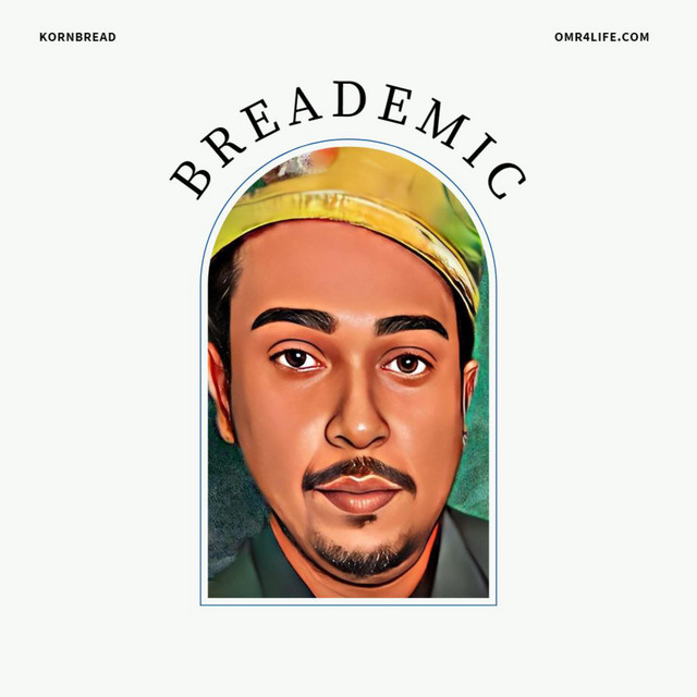BREADEMIC - Album by Kornbread | Spotify