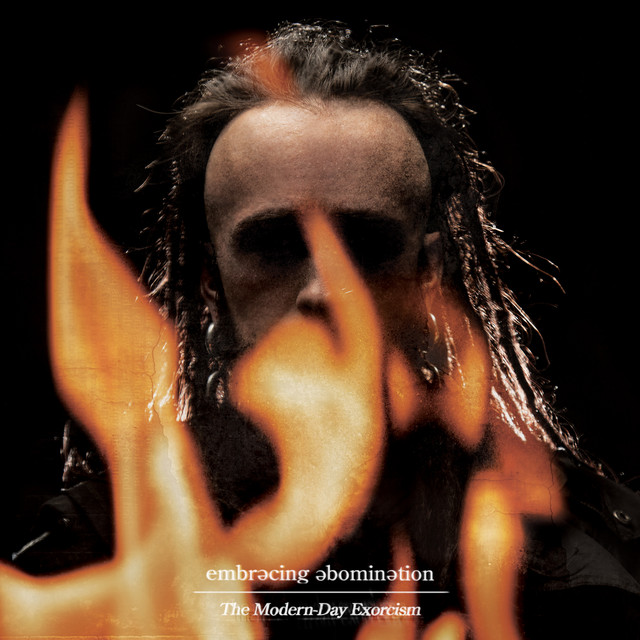 The Modern-Day Exorcism - Album by Embracing Abomination | Spotify