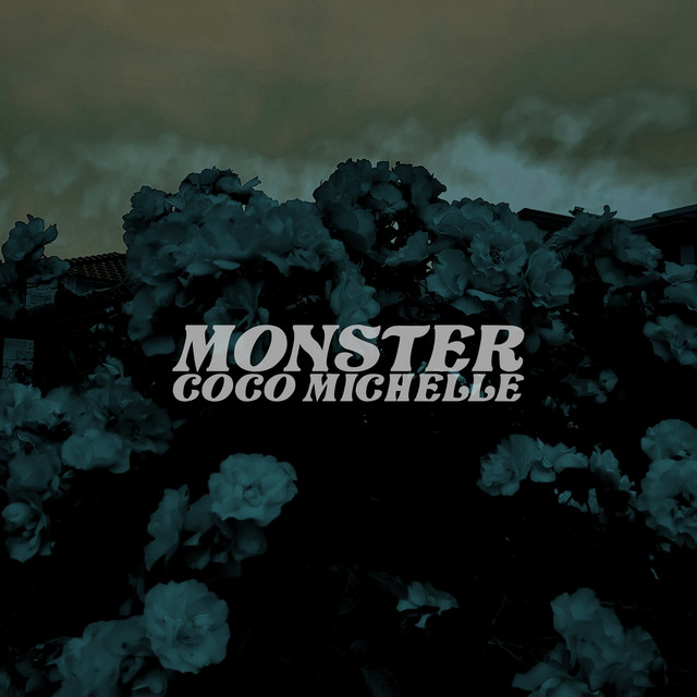 Monster - Single by Coco Michelle | Spotify