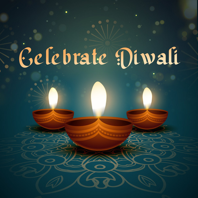 Celebrate Diwali (Friendship and Togetherness) - Album by India Tribe ...