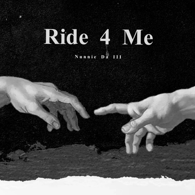 Ride 4 Me - Single by Nunnie Da III | Spotify