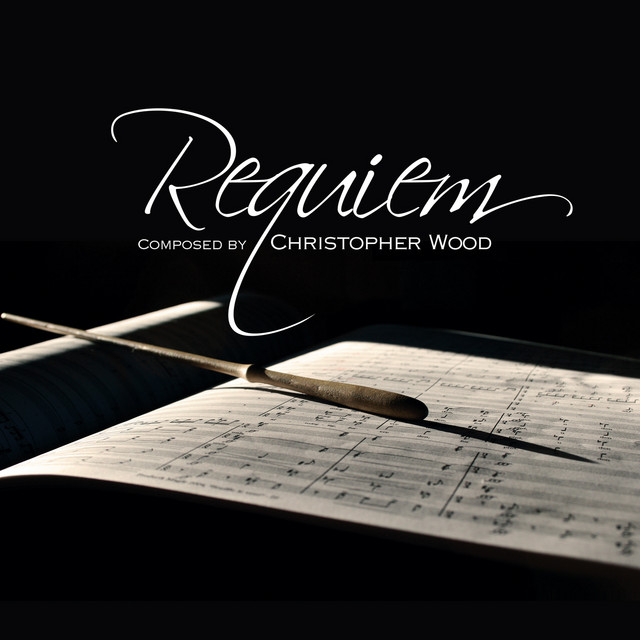 Christopher Wood: Requiem - Album by Christopher Wood | Spotify