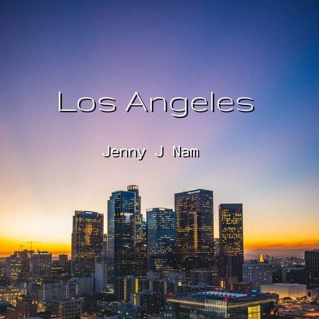 BPM and key for Los Angeles by Jenny J Nam | Tempo for Los Angeles ...