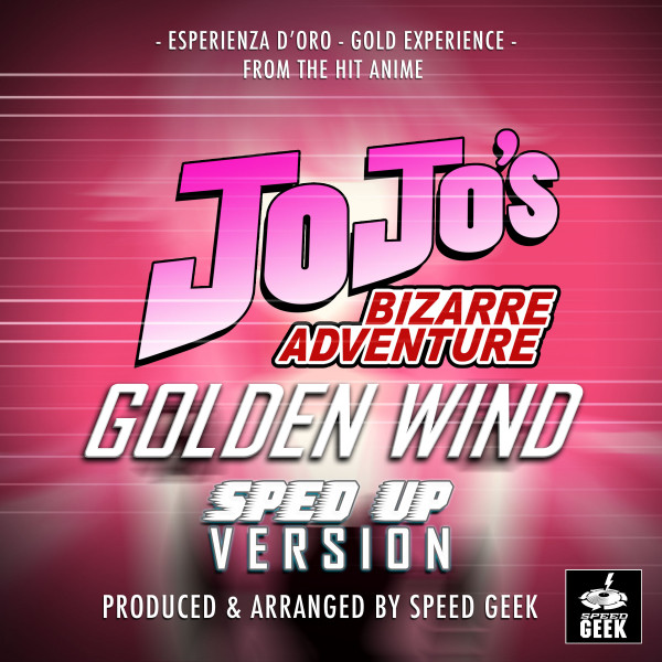 Esperienza d'oro - Gold Experience (From "JoJo's Bizarre Adventure ...