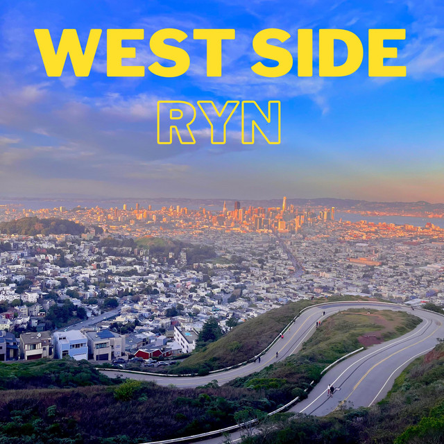 West Side - song and lyrics by RYN | Spotify