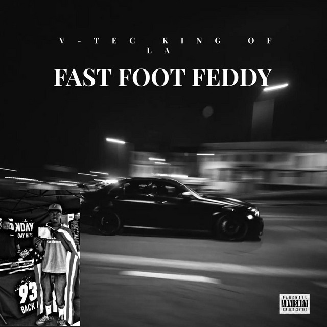 FAST FOOT FREDDY - Single by v-tec king of la | Spotify