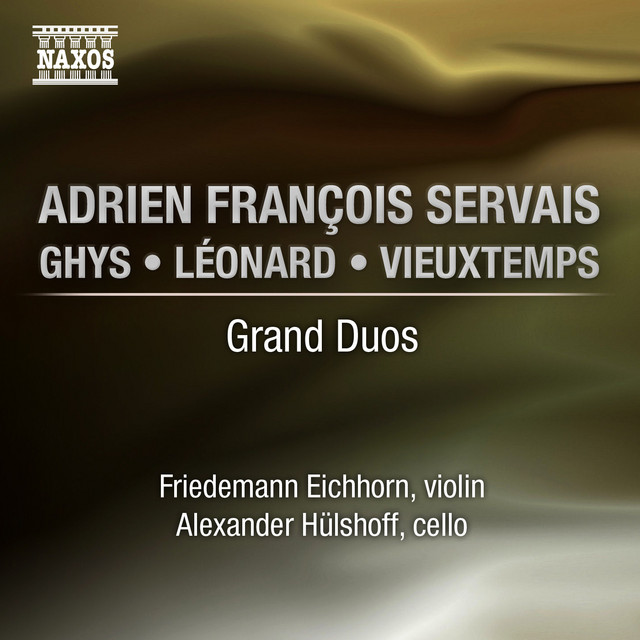 Servais, A.F. / Ghys, J. / Leonard, H. / Vieuxtemps, H.: Duos for Cello ...