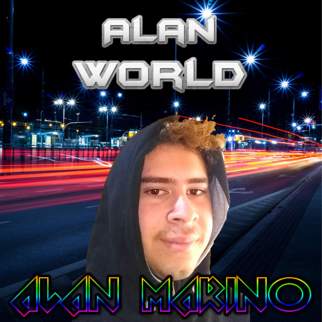 Alan World by Alan Marino | Listen on Spotify, iHeart, Napster | PUSH.fm