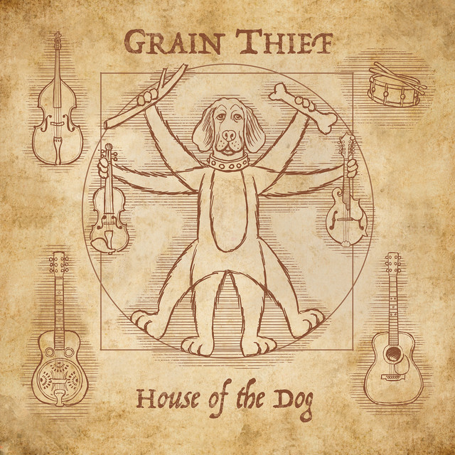 House of the Dog - Album by Grain Thief | Spotify