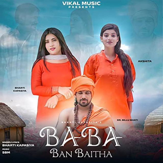 Baba Ban Baitha - Single by Bharti Kapasiya | Spotify