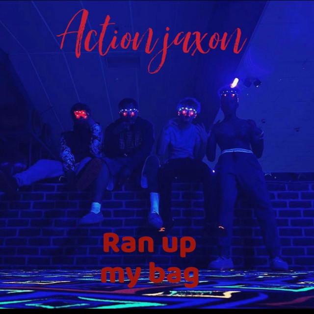 ran-up-my-bag-single-by-action-jaxon-spotify