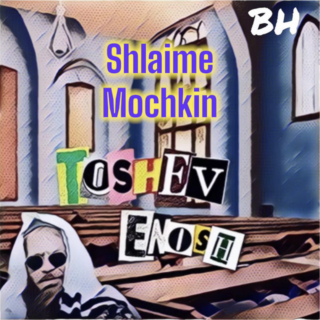Chabad Niggun Toshev Enosh - Single by Shlaime Mochkin | Spotify