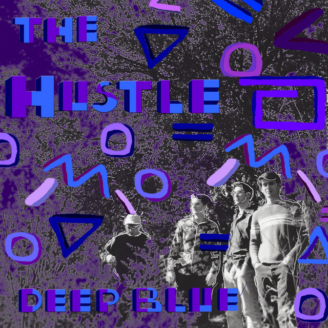 Deep Blue - Album by The Hustle | Spotify