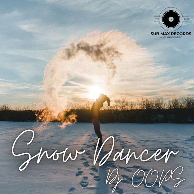 Snow Dancer - Single by Dj Oops | Spotify