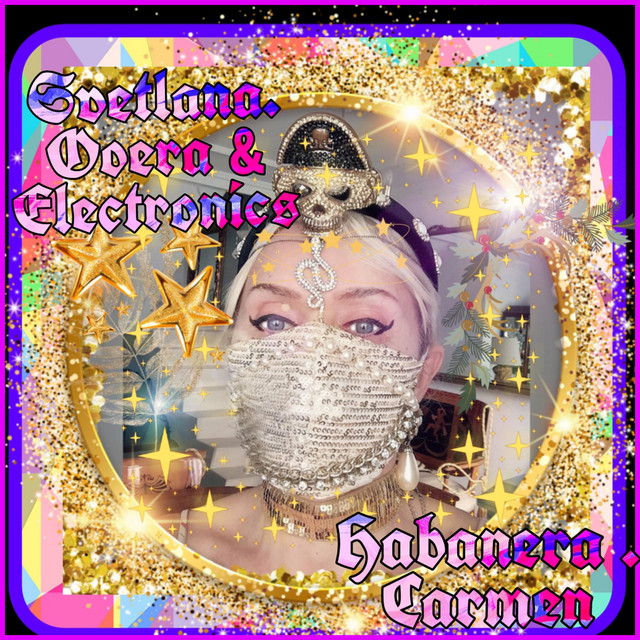 Habanera.Carmen (Svetlana.Opera & Electronics) - Single by Lana Tele ...