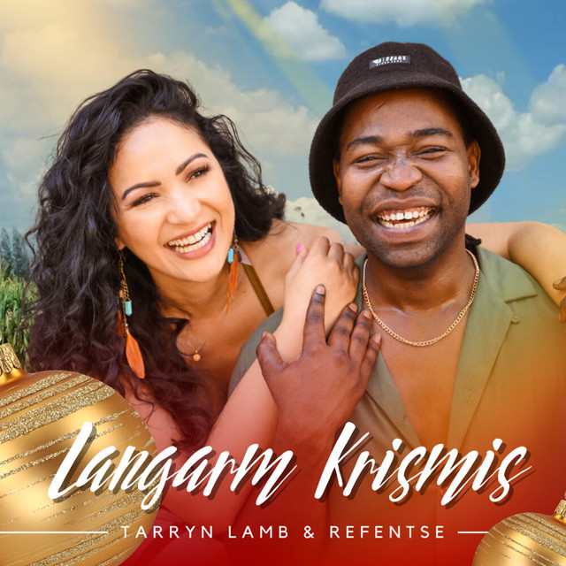 Langarm Krismis - song and lyrics by Tarryn Lamb, Refentse | Spotify