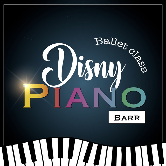Disny music for Ballet class (Barr) [リミックスバージョン] - Album by Miwa Hoshi ...