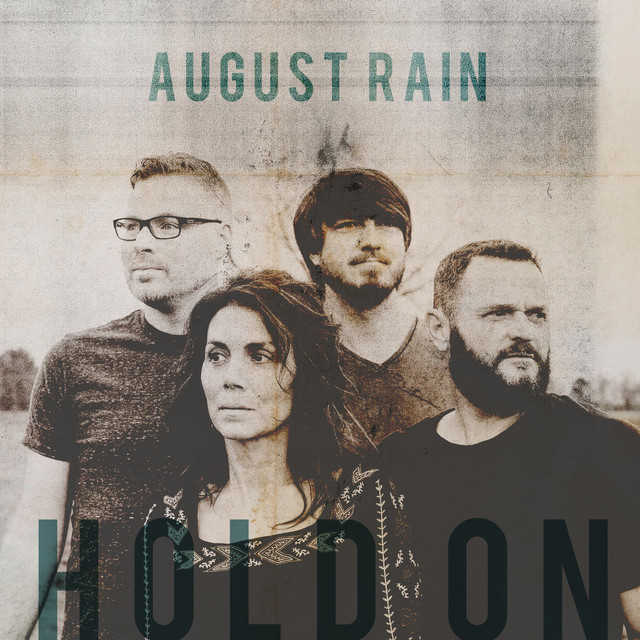 Hold On - Single by August Rain | Spotify