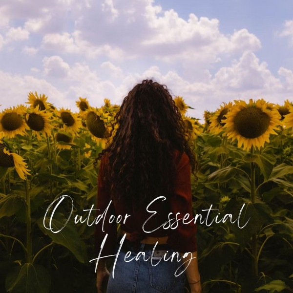 Outdoor Essential Healing - Album by Natures DNA | Spotify