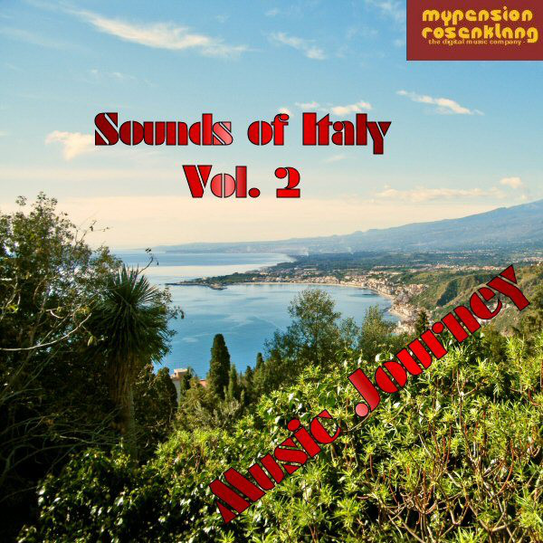 Music Journey Sounds Of Italy Vol. 2 - Compilation by Various Artists ...