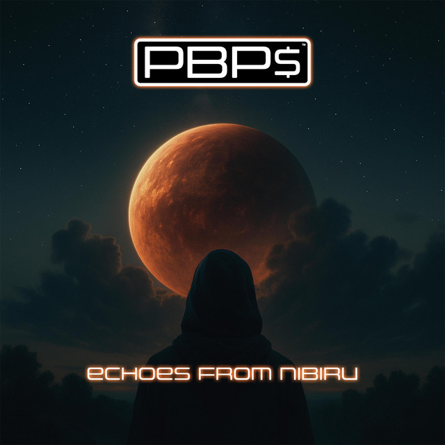 Echoes from Nibiru - Album by PBP$ | Spotify