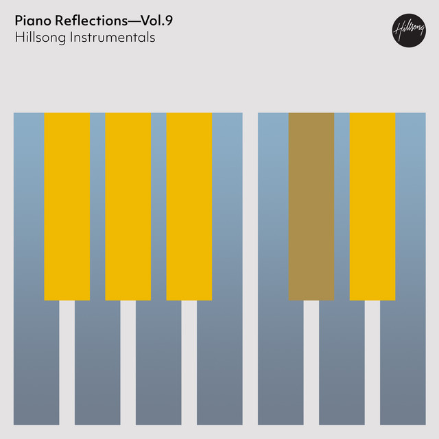Piano Reflections (Volume 9) - Album by Hillsong Instrumentals | Spotify