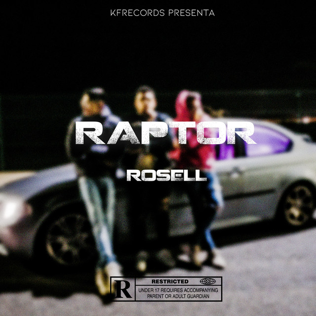 RAPTOR - song and lyrics by Rosell, Kf records, Kike Falcon | Spotify