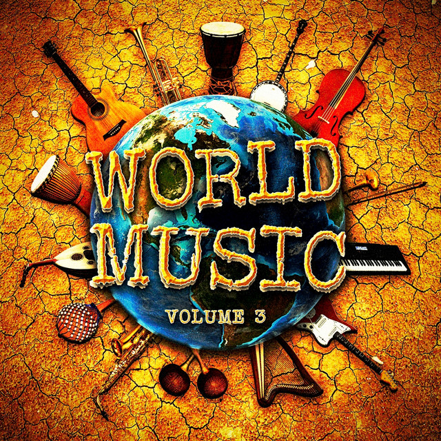 World Music, Vol. 3 (The Music of Cultures) - Album by The World-Band ...