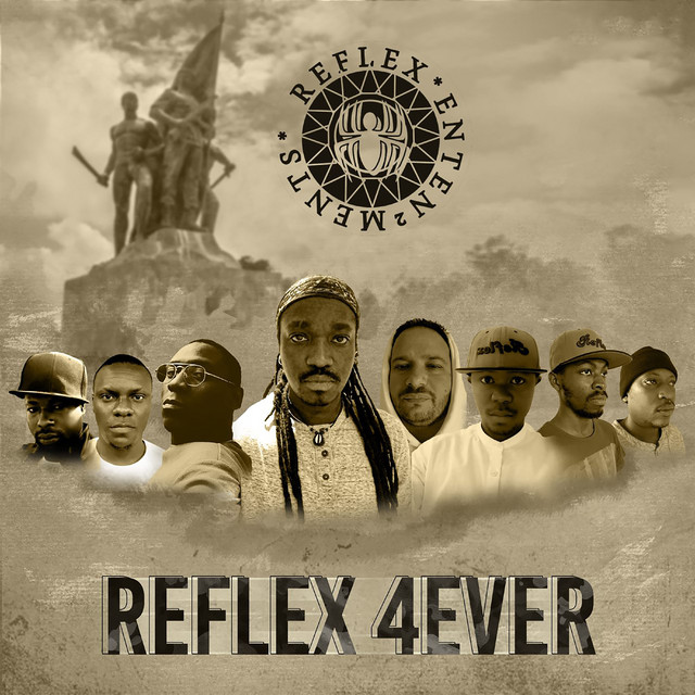 Reflex 4 Ever - Album by Reflex Enten2ments | Spotify