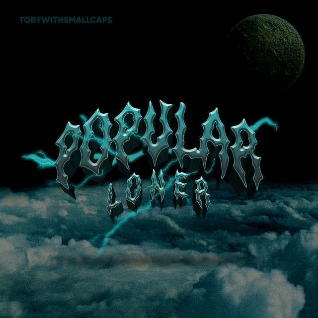 Popular Loner - Album by tobywithsmallcaps | Spotify