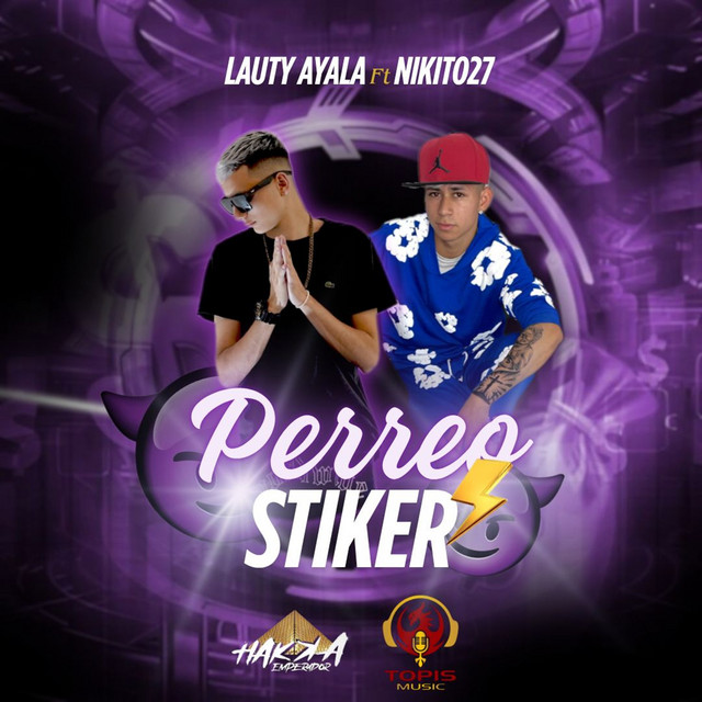 Perreo Stiker - música y letra de Lauty Ayala, NIKITO27 | Spotify