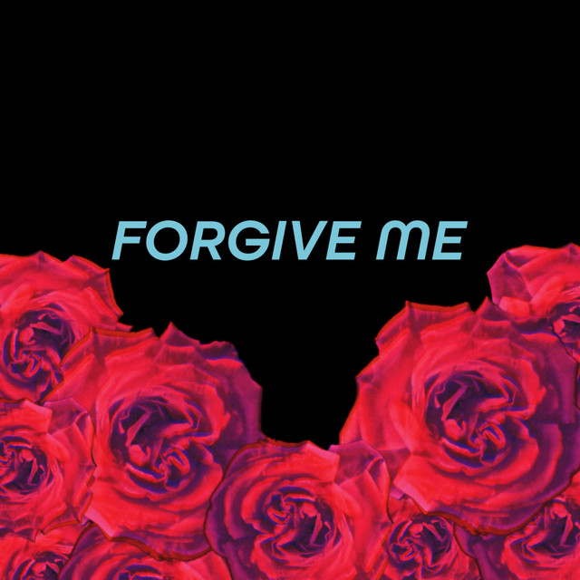 Forgive Me - Single by Maluth Label | Spotify