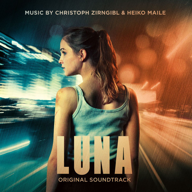 Luna (Original Motion Picture Soundtrack) - Album by Christoph Zirngibl ...