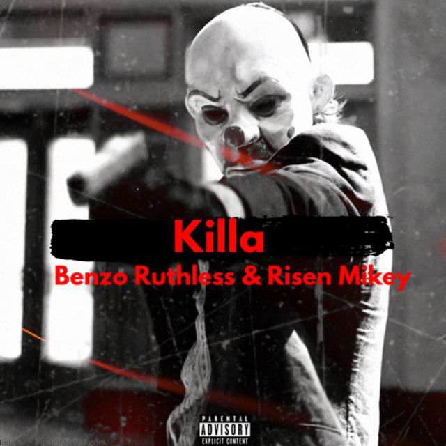 Killa - Single by Benzo Ruthless | Spotify