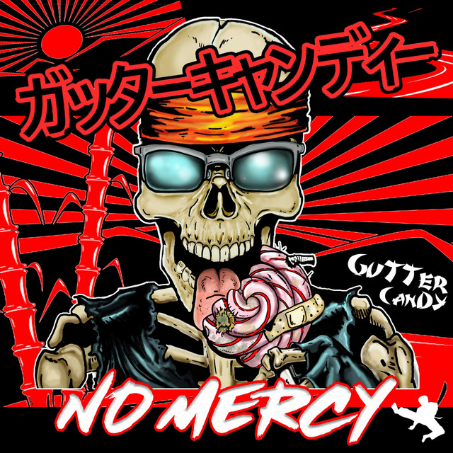 No Mercy - Single by Gutter Candy | Spotify