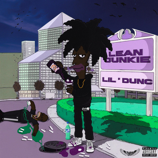 LEAN JUNKIE - Album by Lil' Dunc | Spotify