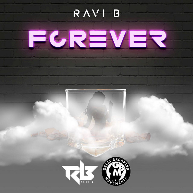 Forever - Single by Ravi B | Spotify