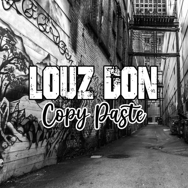 Copy Paste - song and lyrics by Louz Don | Spotify