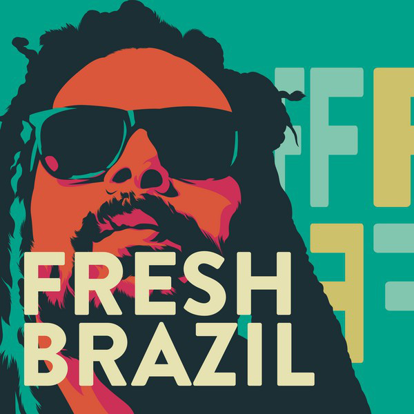 Fresh Brazil - Compilation by Various Artists | Spotify