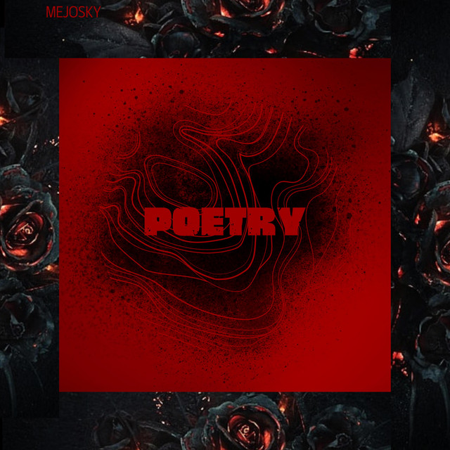 poetry - Album by Mejosky | Spotify