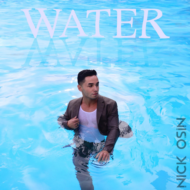 Water - Single by Nick Osin | Spotify