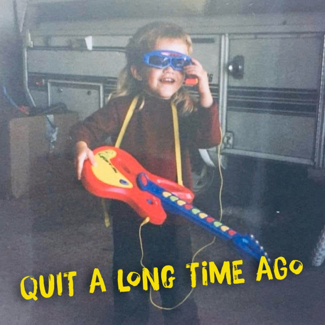 Quit A Long Time Ago - Single by Colby Lee Swift | Spotify